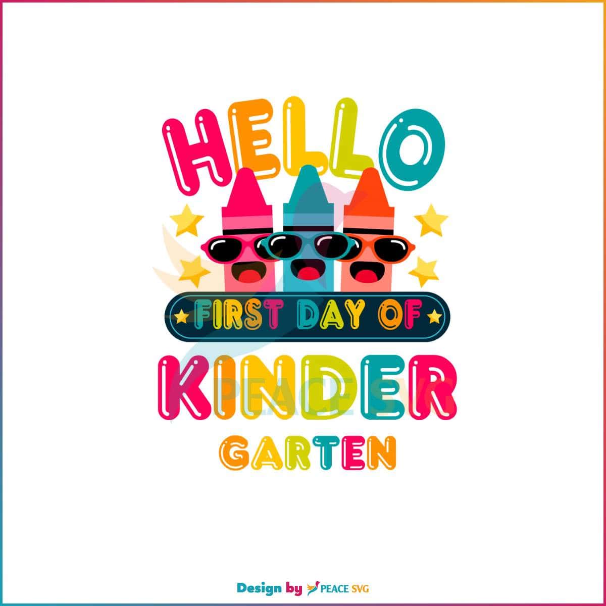 Hello First Day Of Kindergarten SVG Cutting Digital File PeaceSVG Hello First Day Of Kindergarten SVG Cutting Digital File PeaceSVG